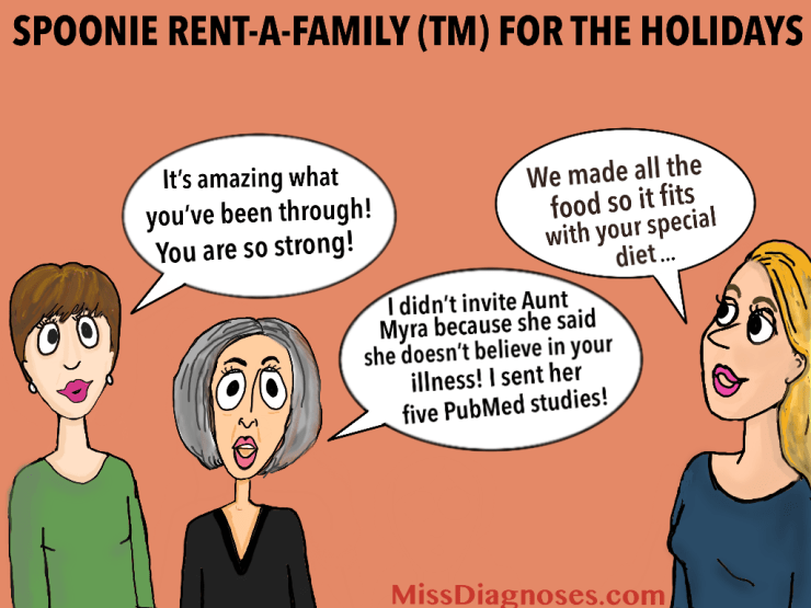 Spoonie Rent-A-Family (TM) for the Holidays – Miss Diagnoses